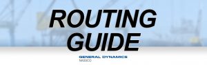 Logistics Routing Guide - General Dynamics NASSCO